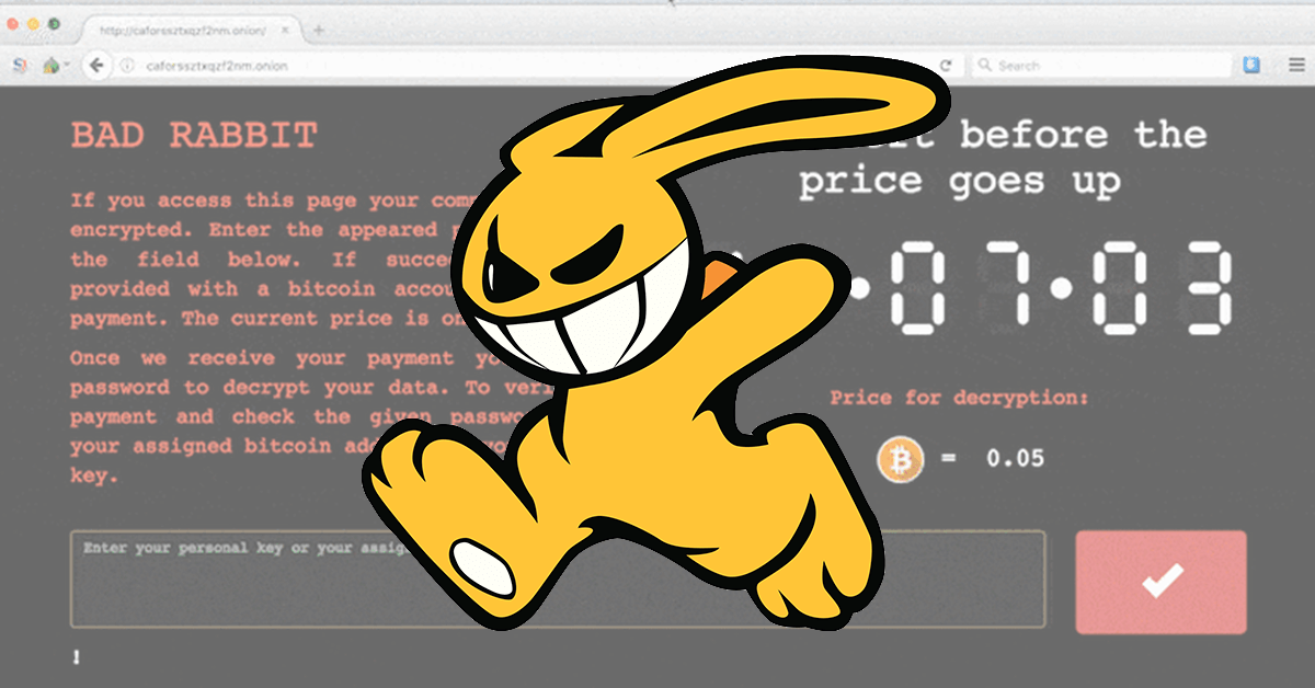 Bad Rabbit Ransomware Threat - ADECS Bad Rabbit Ransomware Threat - ADECS